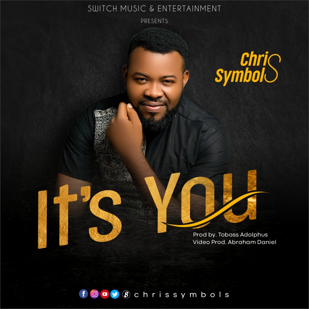 [FREE DOWNLOAD] It's You - Chris Symbols » Gospel Music
