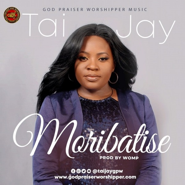 Moribatise - Tai Jay » DOWNLOAD MUSIC