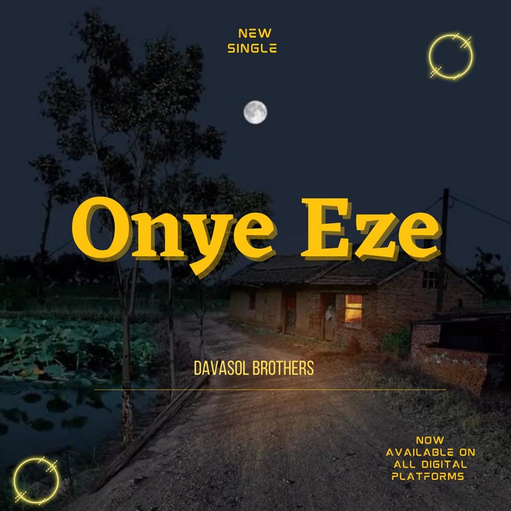 [DOWNLOAD] Onye Eze - Davasol Brothers « Gospel Music