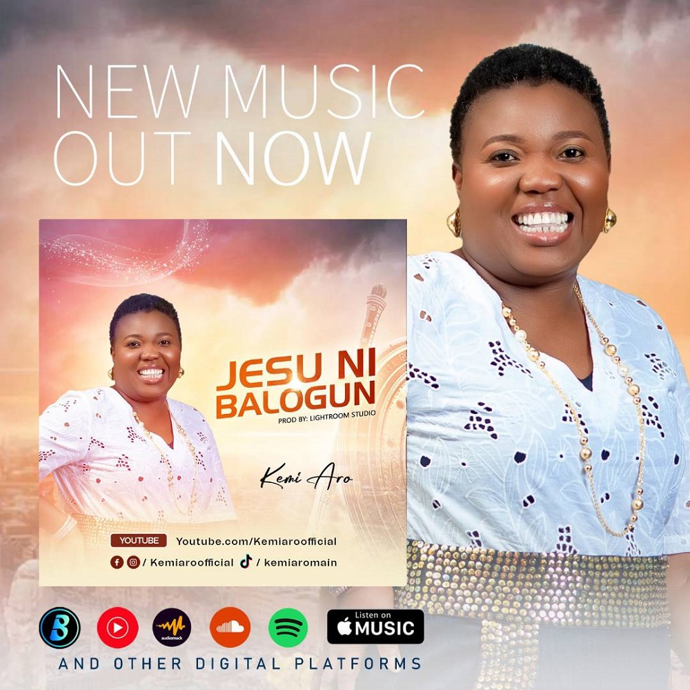 [DOWNLOAD] Jesu Ni Balogun - Kemi Aro « Gospel Music