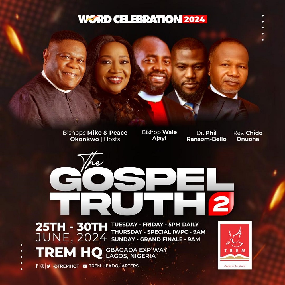 TREM Sets To Host 2024 World Celebration Tagged "The Gospel Truth 2.0"