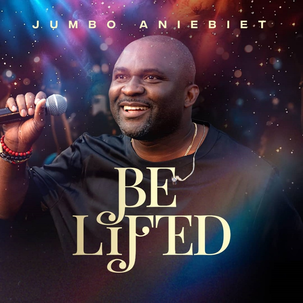 [Music + Video] Be Lifted - Jumbo Aniebiet » Gospel Music