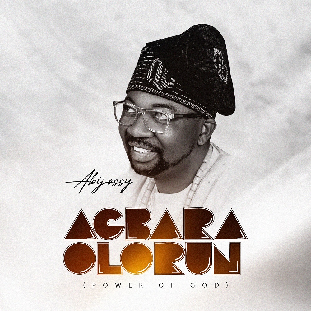 [DOWNLOAD] Agbara Olorun - Abijossy » Gospel Music