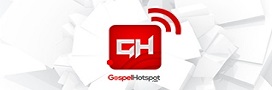 Gospel Hotspot Banner » DOWNLOAD MUSIC