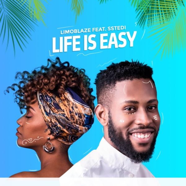 Limoblaze Ft. Sstedi – Life Is Easy « Gospel Music